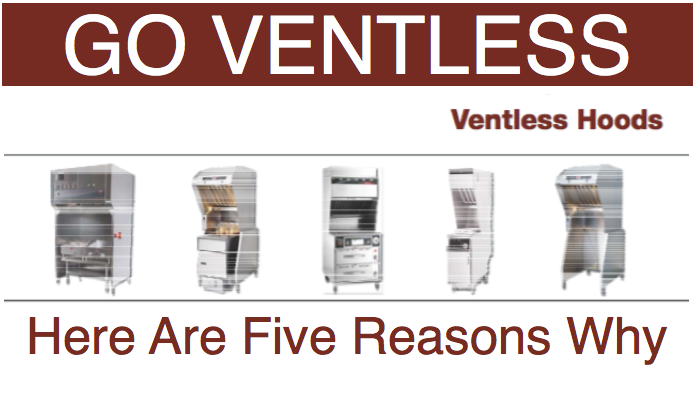 5 Reasons To Go With Ventless Cooking Equipment